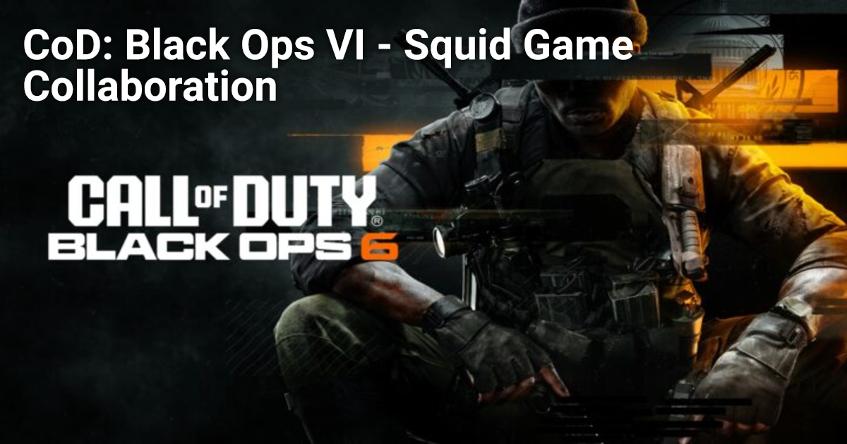 LinkedHome: CoD: Black Ops VI - Squid Game Collaboration