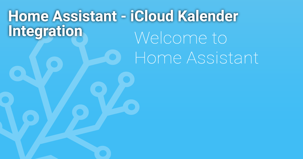 LinkedHome: Home Assistant - iCloud Kalender Integration